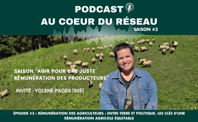 PODCAST - Yolène Pages (90e) : Entre terre et politique, les clés d'une ...